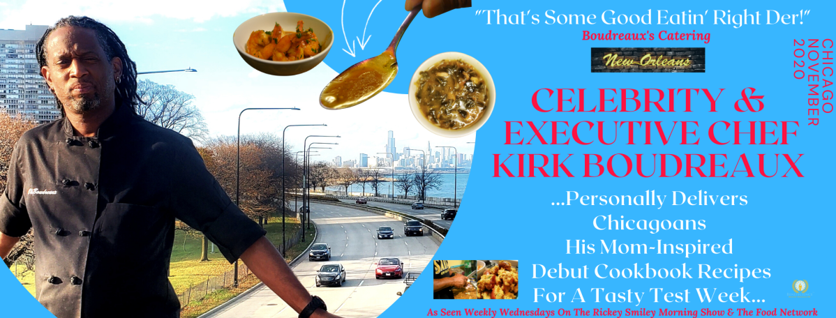 Celebrity Executive Chef Kirk Boudreaux, Sr. Personally Delivers ...